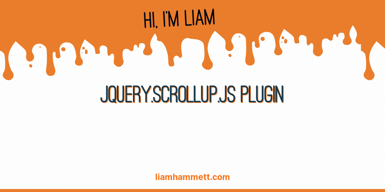 jQuery.scrollup.js Plugin - Liam Hammett